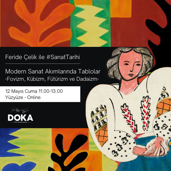 Feride Çelik ile Sanat Tarihi Okulu - Doka Kültür Yaşam
