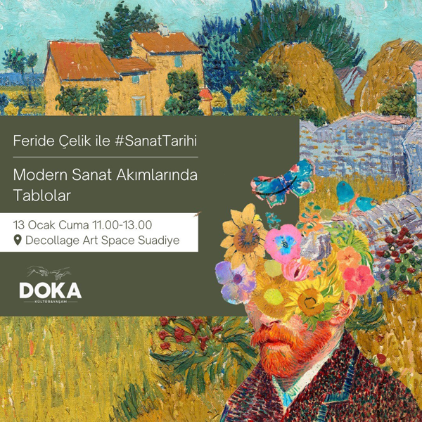 Feride Çelik ile Adım Adım Sanat Ve Tarihi - Doka Kültür Yaşam